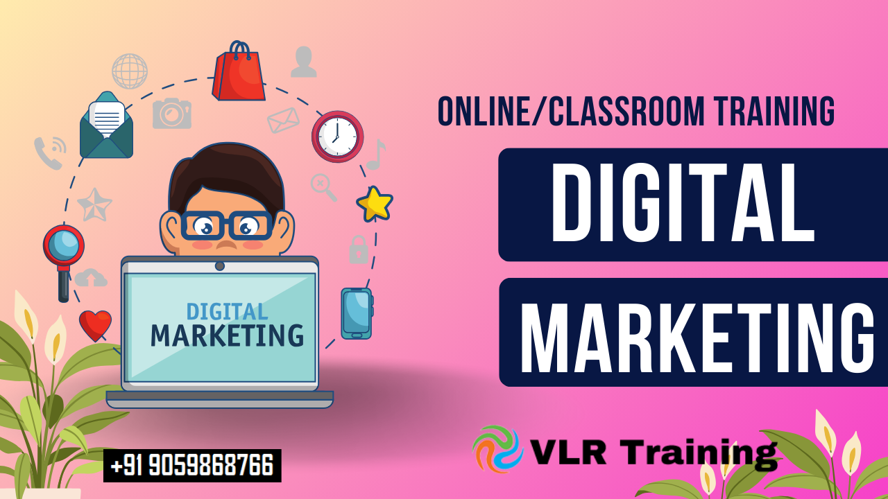 Digital marketing training in KPHB JNTU Hyderabad - Vlr Training